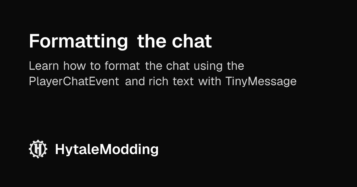 Formatting the chat